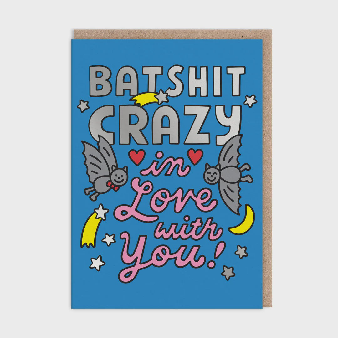 Batshit Crazy Valentine's Day Card | Pretty Shiny Shop